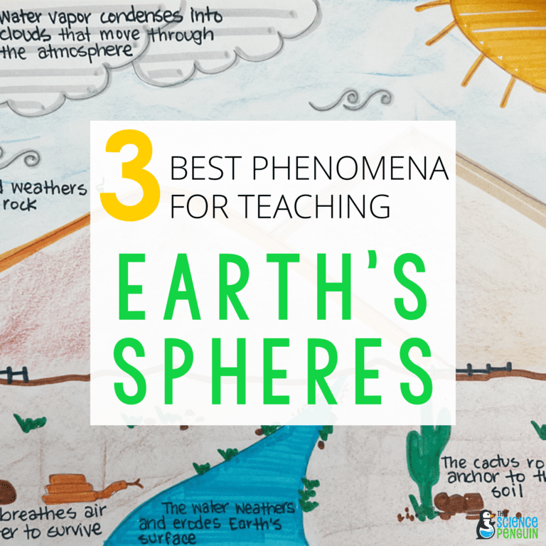 The 3 BEST Phenomena for Teaching Earth's Spheres — The Science Penguin
