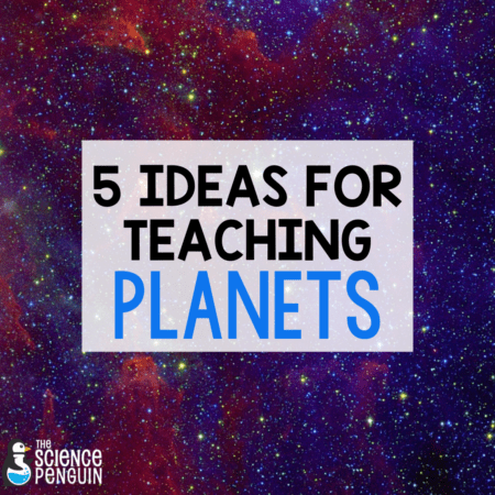 Explore the Universe: 5 Amazing Ideas to Teach About the Planets — The ...